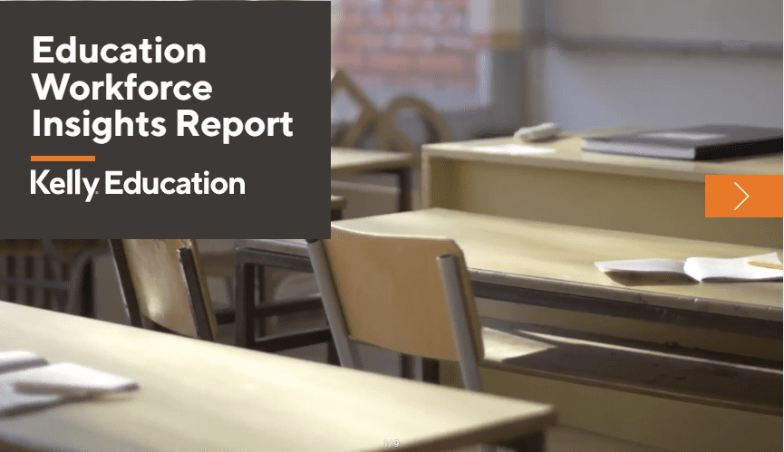 Kelly Education Workforce Insights Report